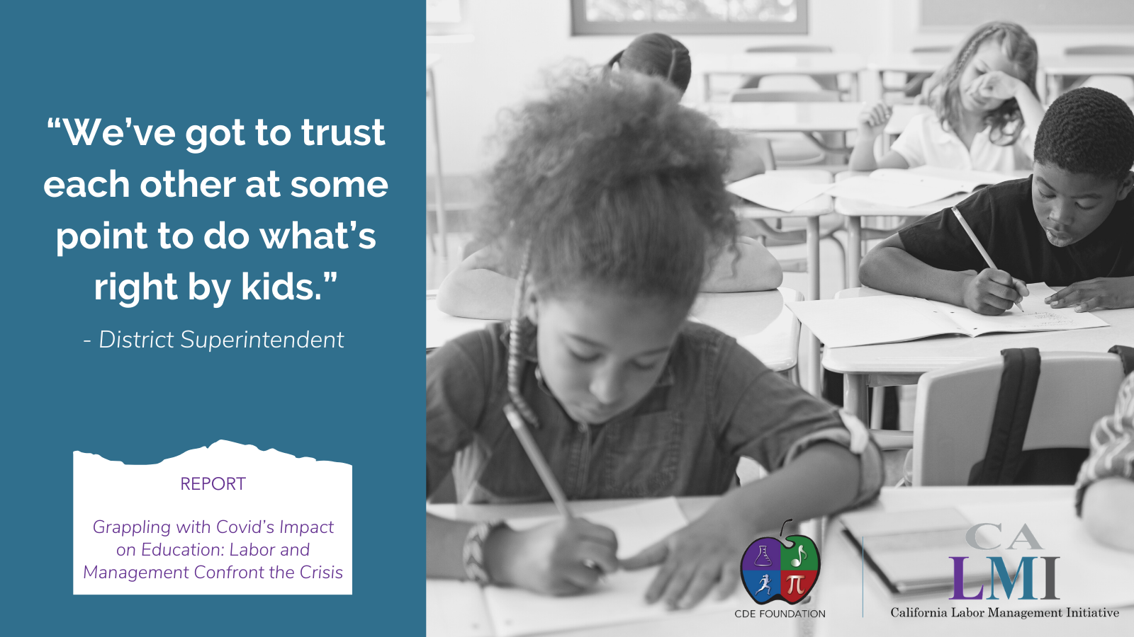 LMI Report - Covid's Impact on Ed - Californians Dedicated to Education ...